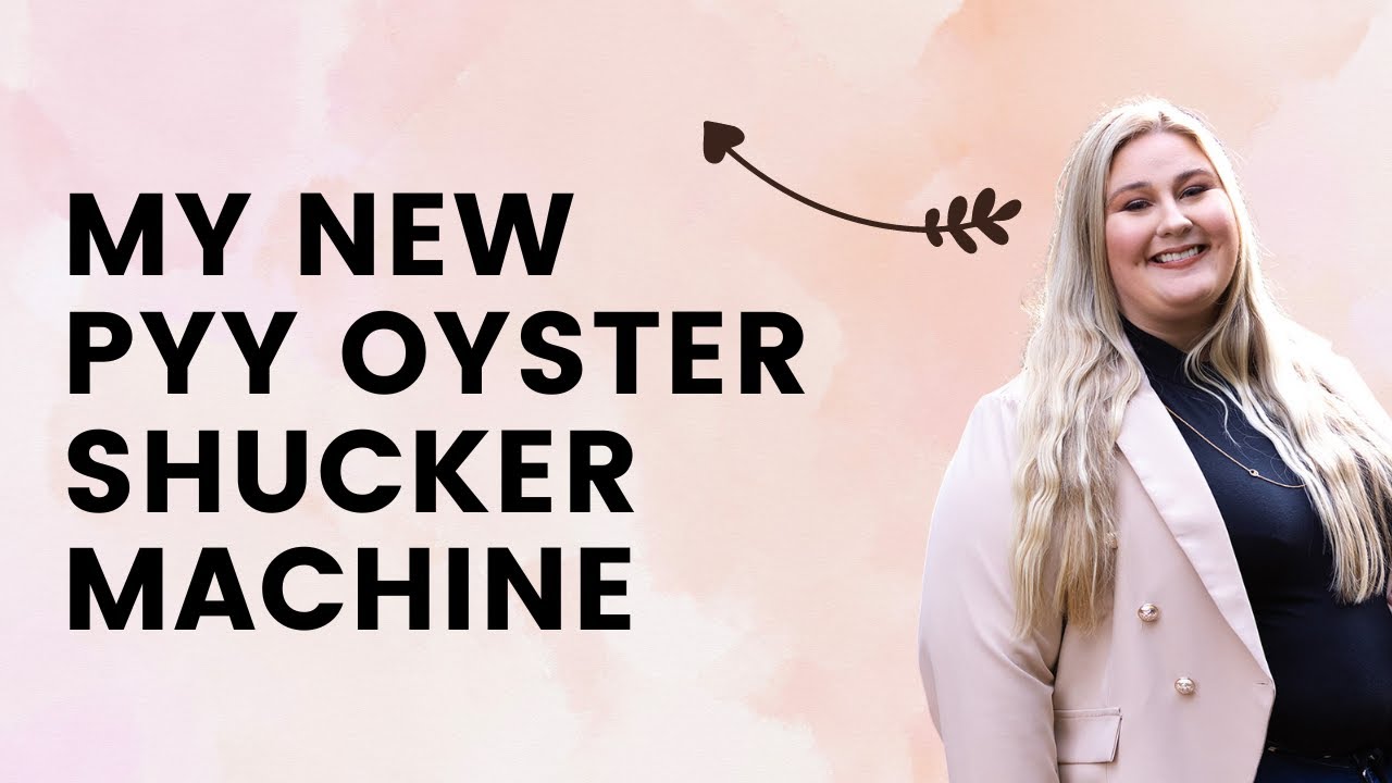 Check out my new PYY Oyster Chucker Machine Unboxing and Demonstration ...