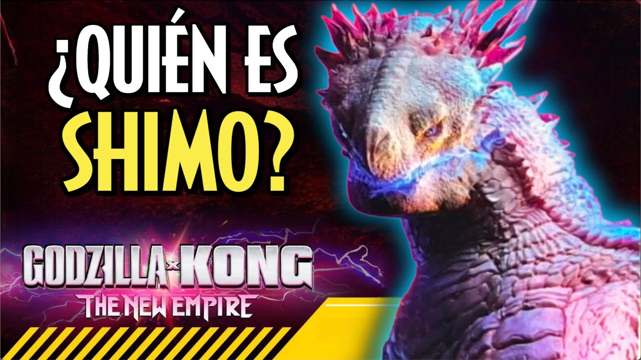 Quién Es Shimo En Godzilla X Kong The New Empire Youtube