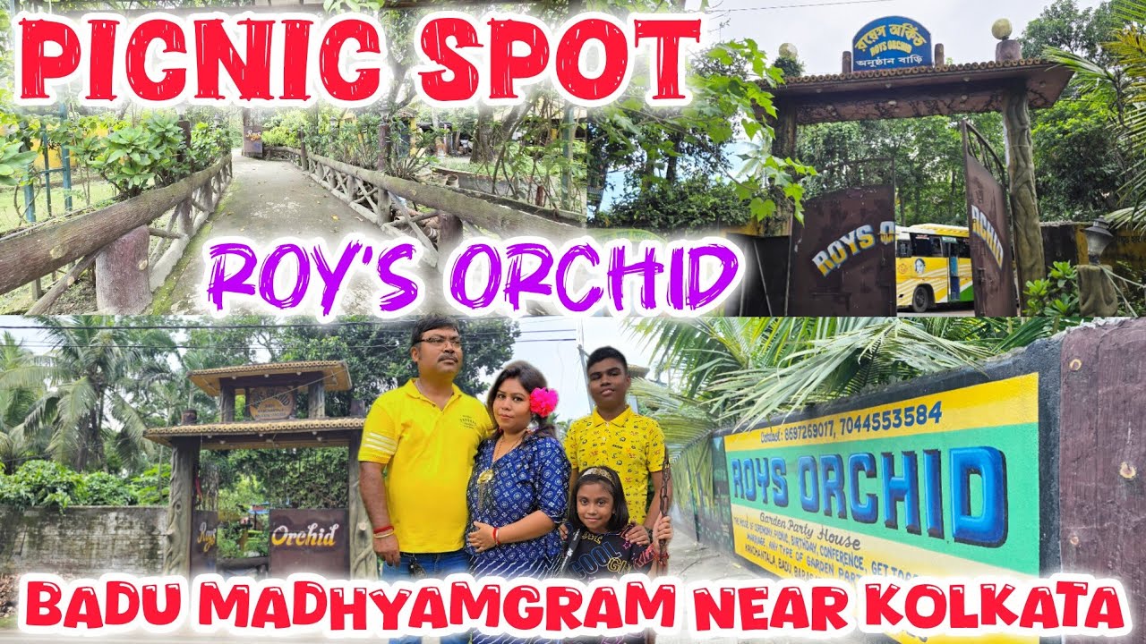 Roy's Orchid Picnic & Event Spot At Badu Madhyamgram Near Kolkata ...