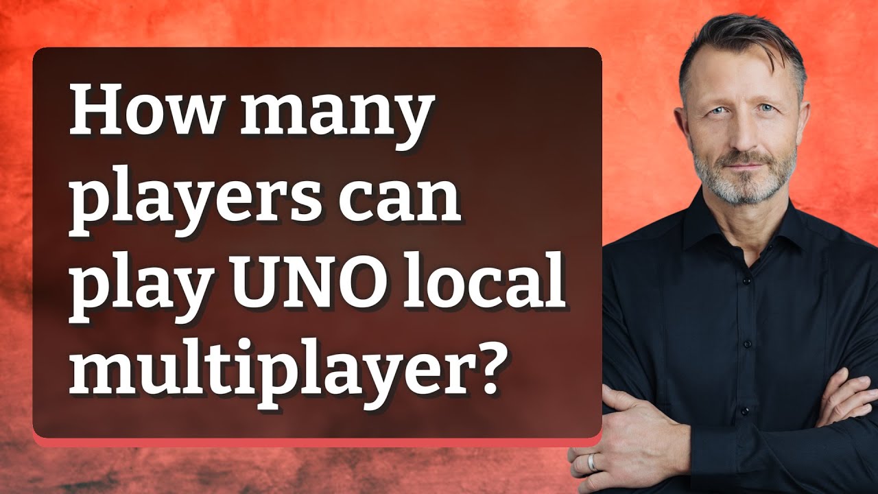 How many players can play UNO local multiplayer? - YouTube