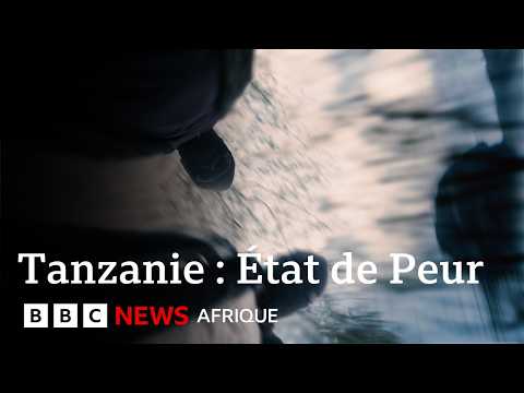 État de peur : au cœur des disparitions forcées en Tanzanie - Documentaire de BBC Africa Eye