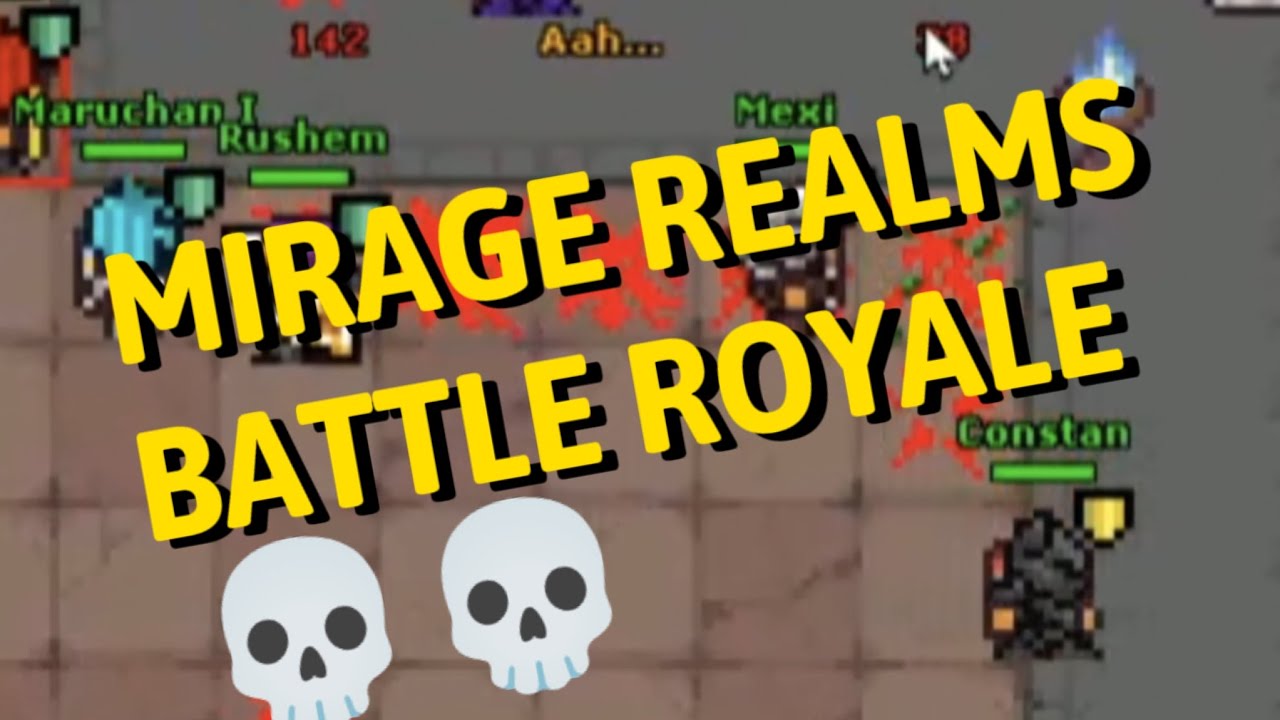 PRIMER TORNEO DE BATTLE ROYALE EN MIRAGE REALMS. - YouTube