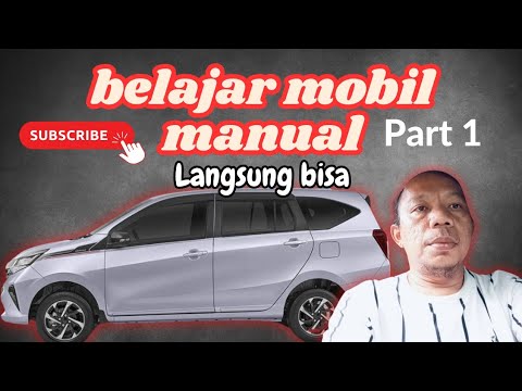 cara belajar mobil MANUAL [[langsung bisa]] part 1 - YouTube
