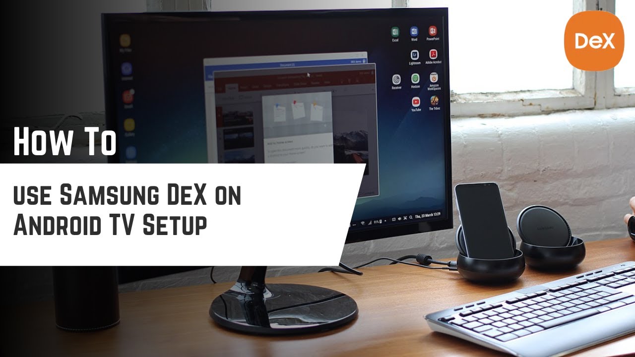 How to use Samsung DeX on Android TV Setup (Instructions) - YouTube