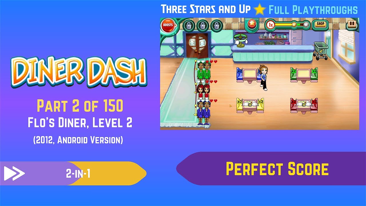 Diner Dash Classic (2012, Android) - Part 002 of 150: Flo's Diner ...