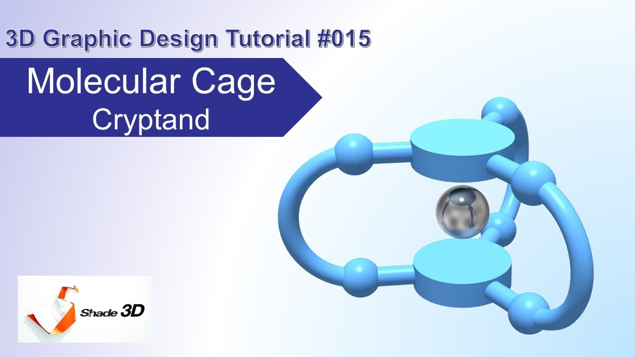 Molecular Cage: Cryptand in 3D Graphics – Let’s Shade 3D #015 - YouTube