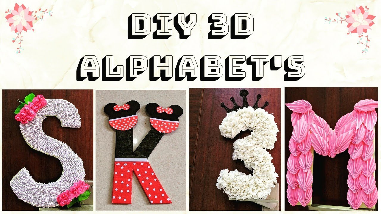3D Alphabet diy || Diy designed alphabet || diy birthday party ...