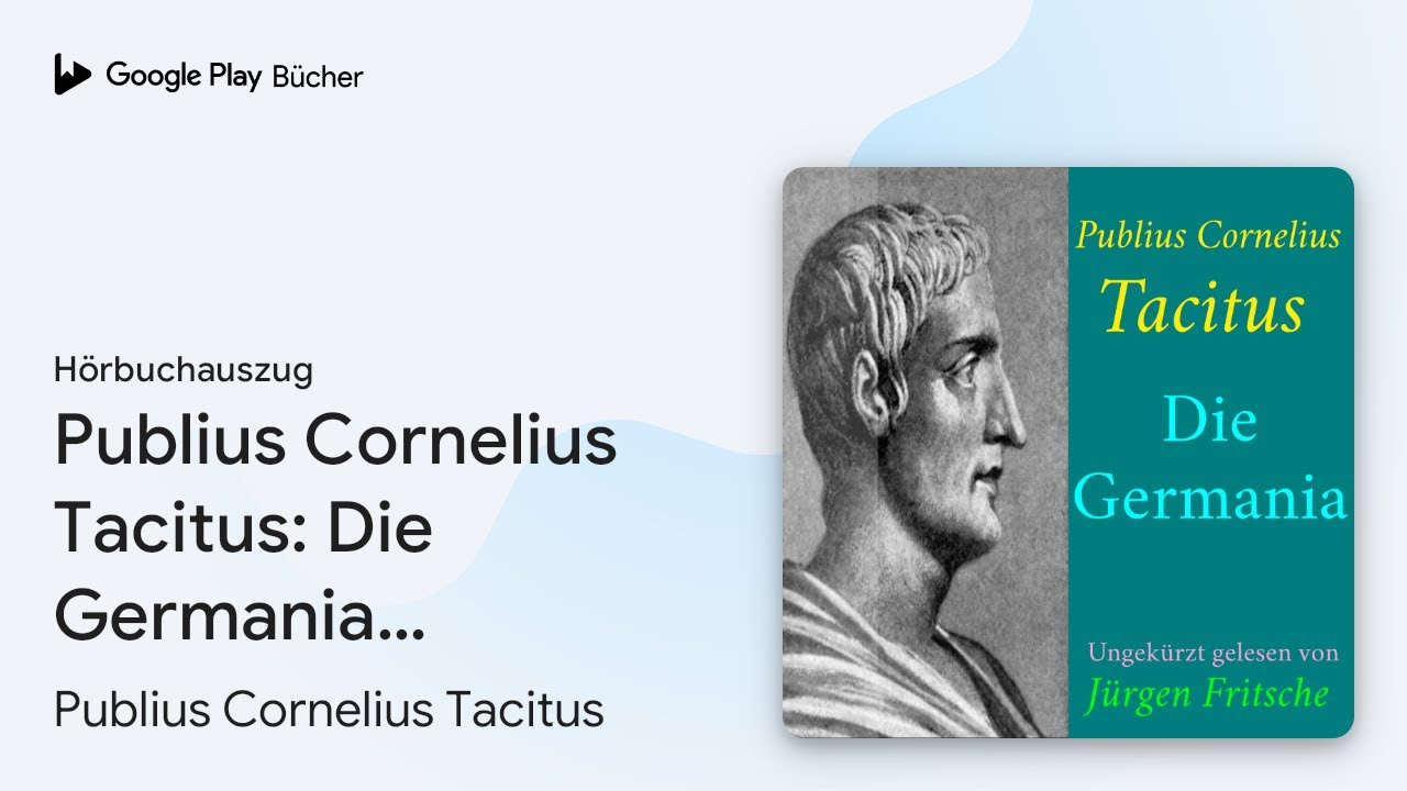 „Publius Cornelius Tacitus: Die Germania:…“ von Publius Cornelius ...
