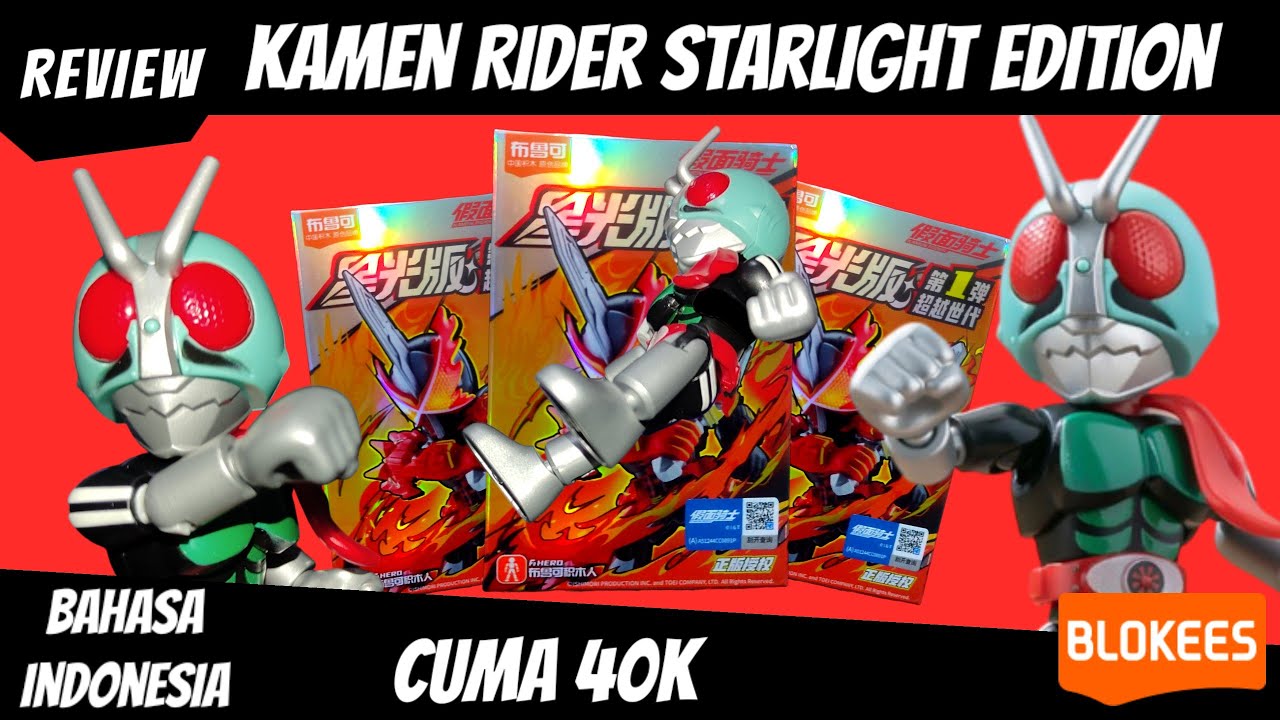 UNBOXING BLOKEES KAMEN RIDER STARLIGHT EDITION PALING MURAH CUMA 40K ...