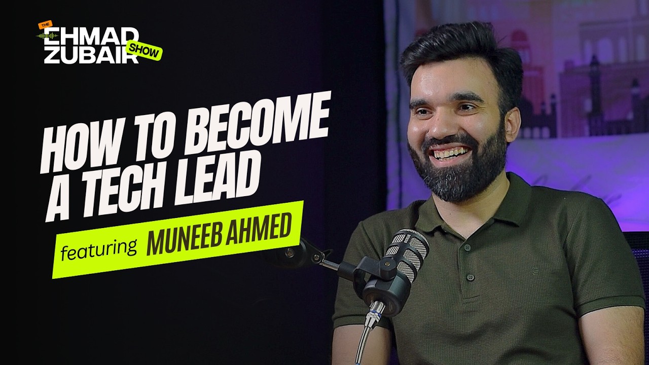 How to Grow from Software Engineer to Tech Lead | The Ehmad Zubair Show ft. Muneeb Ahmed - YouTube