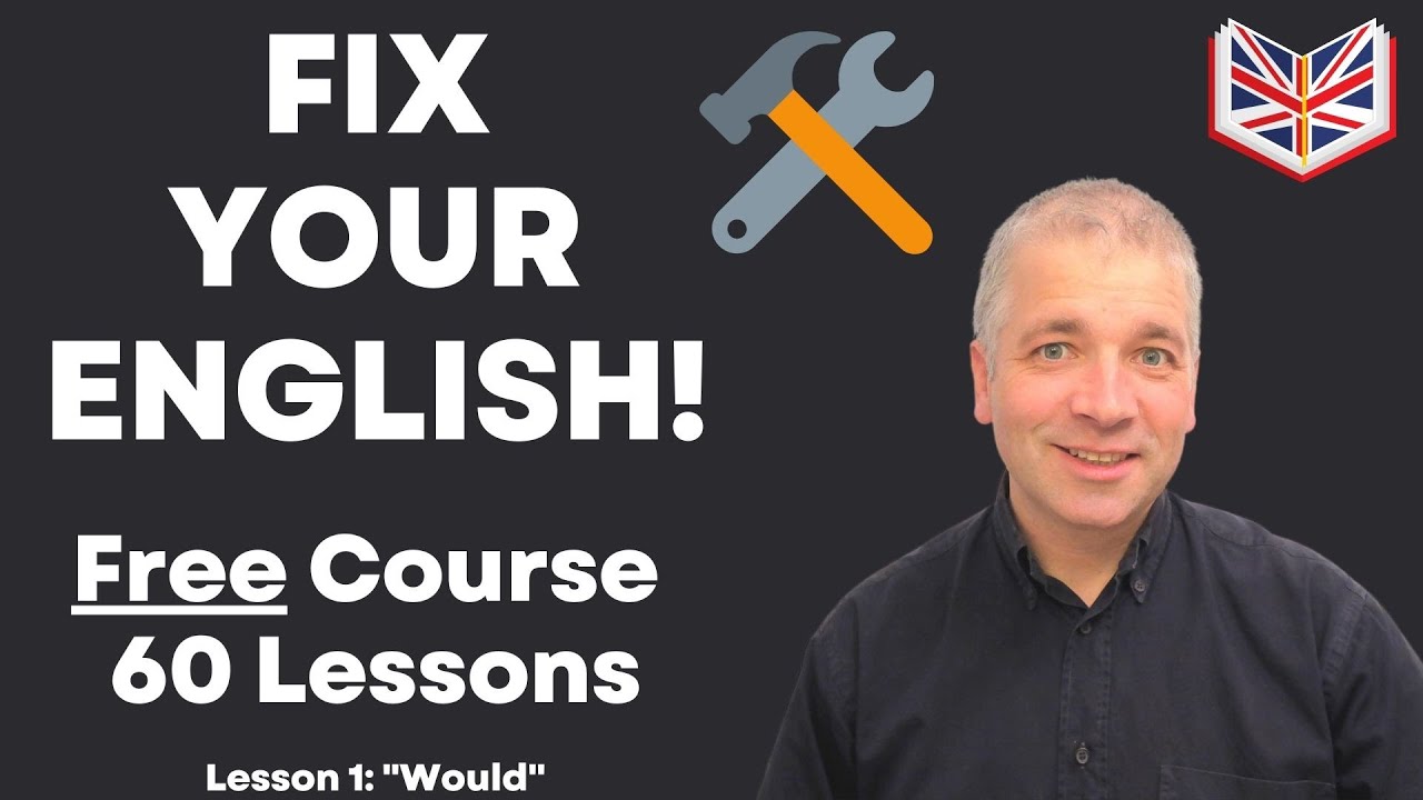 Using "Would" in English (Lesson 1/60: "Fix Your English") - YouTube