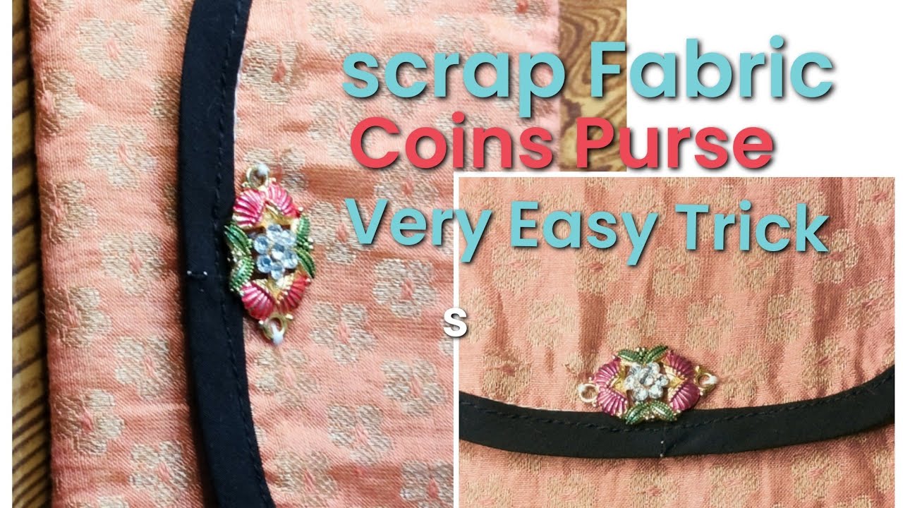 scrap Fabric # Beautiful Coins Purse # very Easy Trick 😍 - YouTube