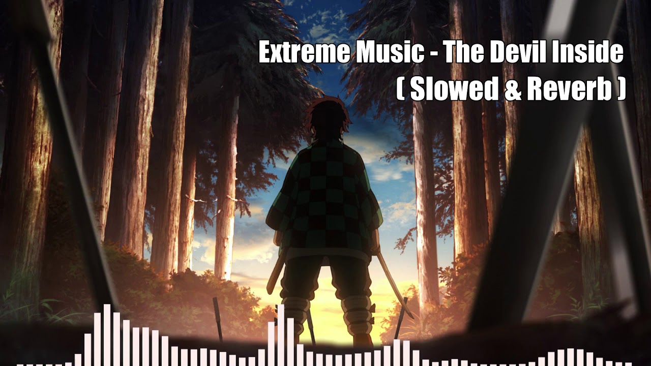 Extreme Music - The Devil Inside // 𝙎𝙡𝙤𝙬𝙚𝙙 & 𝙍𝙚𝙫𝙚𝙧𝙗 | p a n i c - YouTube