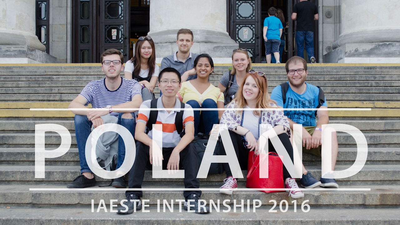 POLAND | IAESTE INTERNSHIP 2016 - YouTube