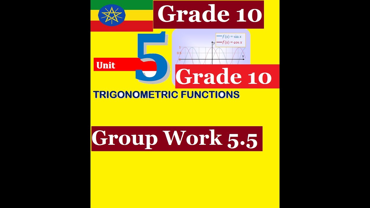 Mathematics Grade 10 Unit-5 Group work5.5@mathT_21 - YouTube