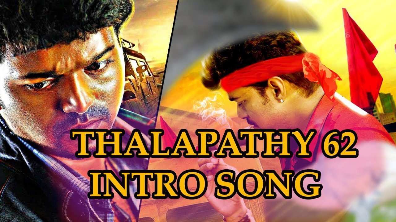 Thalapathy 62 Vijay Intro Song Shooting Spot Update | AR Murugadoss AR ...