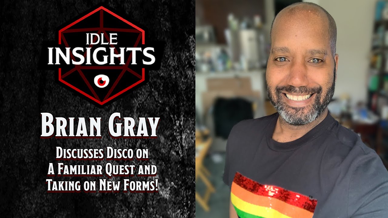 Brian Gray | Idle Insights | Idle Champions | D&D - YouTube
