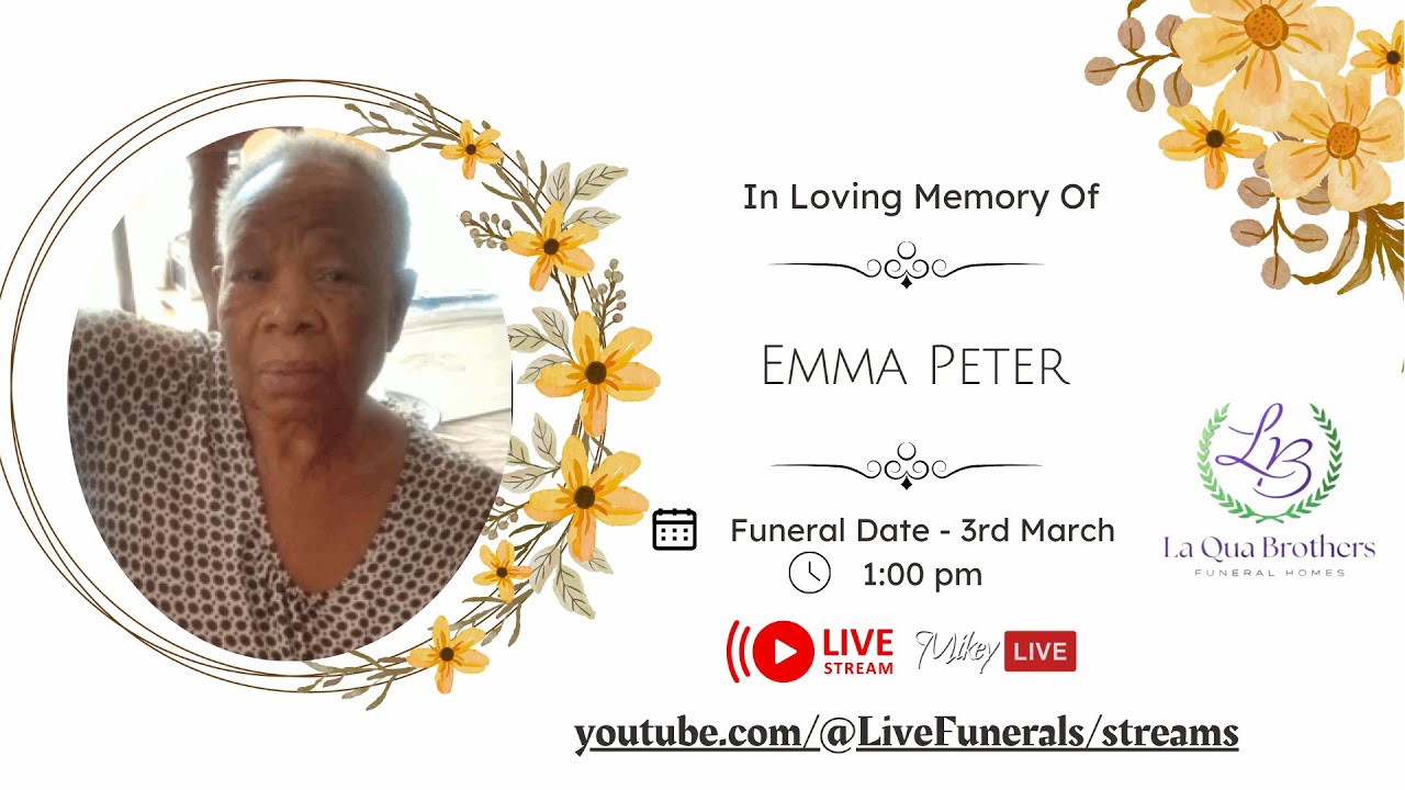 Funeral of Emma Peter - YouTube