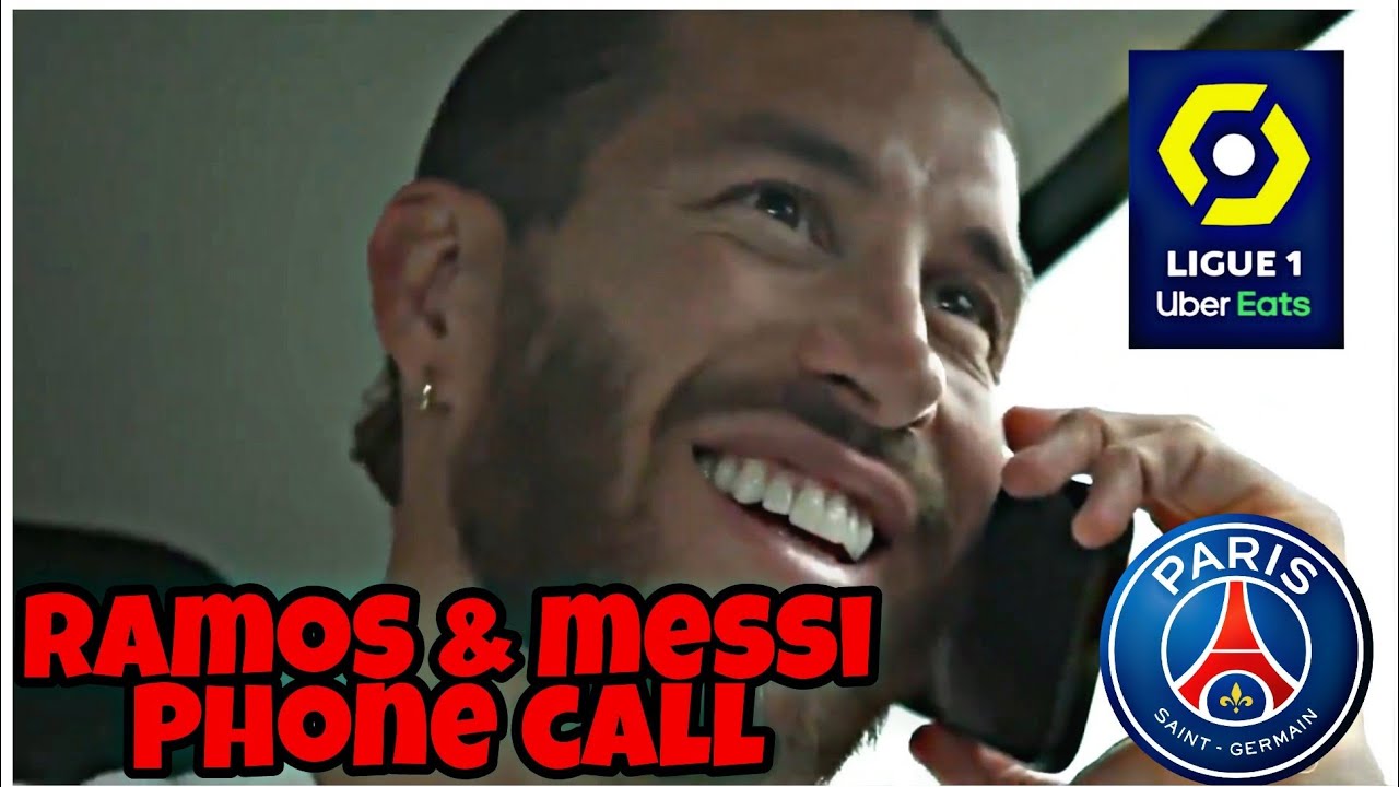 Sergio Ramos phone call with Leo Messi ️ - YouTube