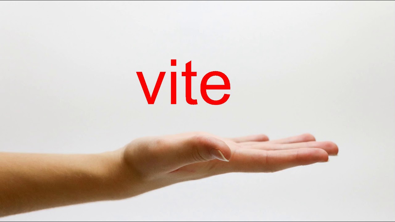 How to Pronounce vite - American English - YouTube
