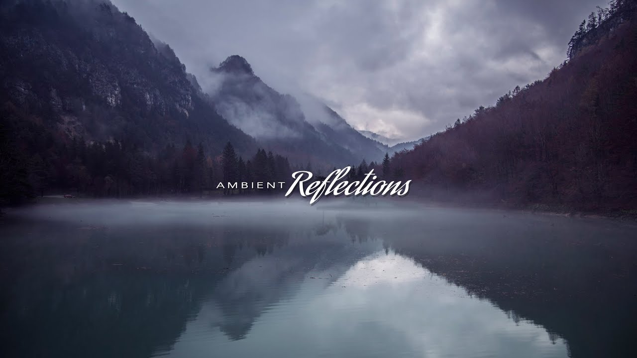 'Reflections of Spring’ | Ambient Music | Ambient Reflections - YouTube