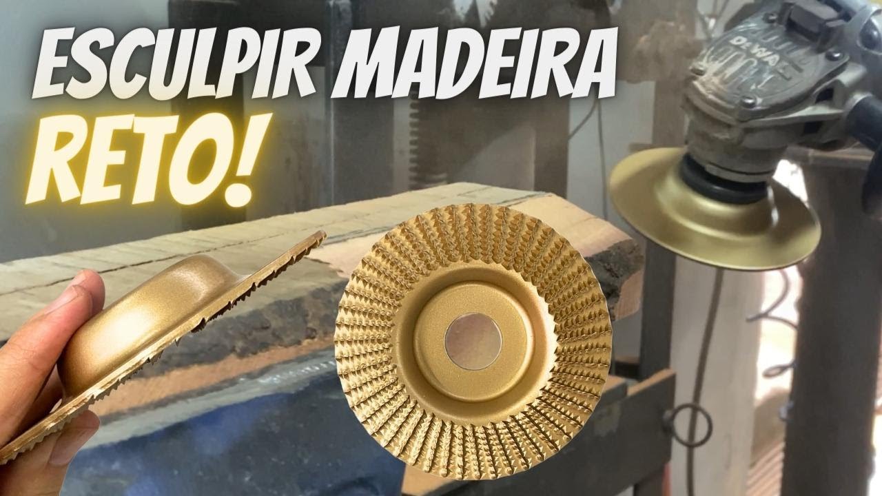 DISCO PARA ESCULPIR E DESBASTAR LIXAR MADEIRA RETO! WOOD CARVING DISC ...