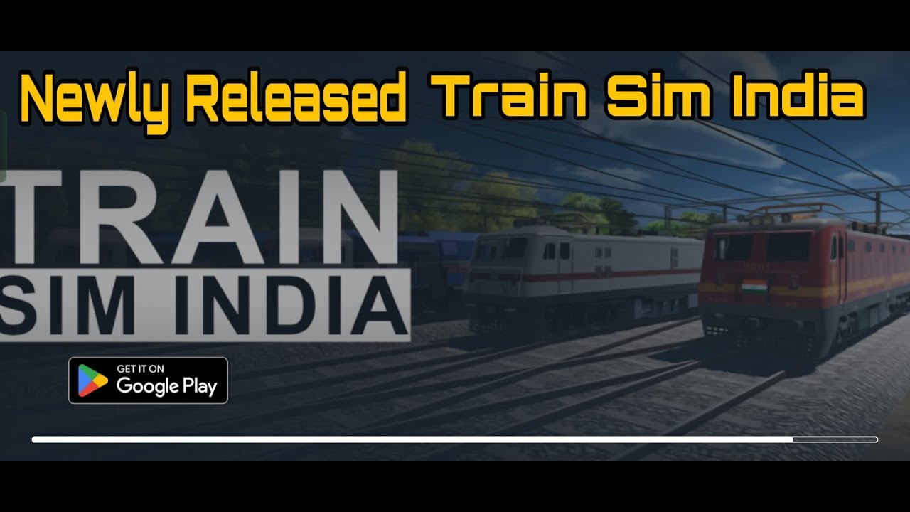 NEWLY RELEASED TRAIN SIM INDIA [TSI] GAMEPLAY - YouTube