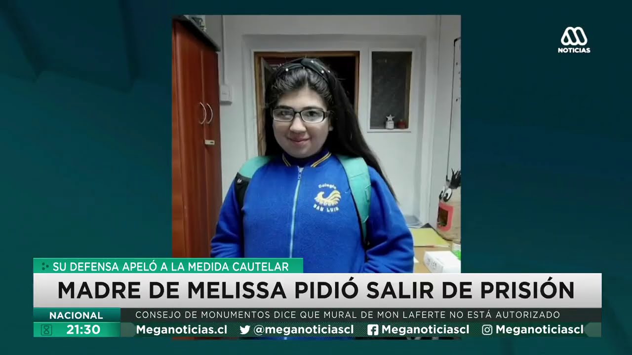 Caso Melissa Chávez | Madre de menor pide salir de prisión - YouTube
