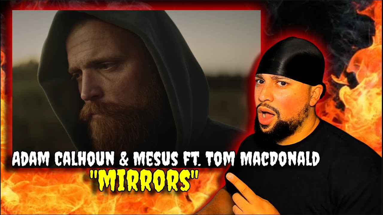 FIRST TIME LISTENING | Adam Calhoun & Mesus ft. Tom MacDonald "Mirrors ...