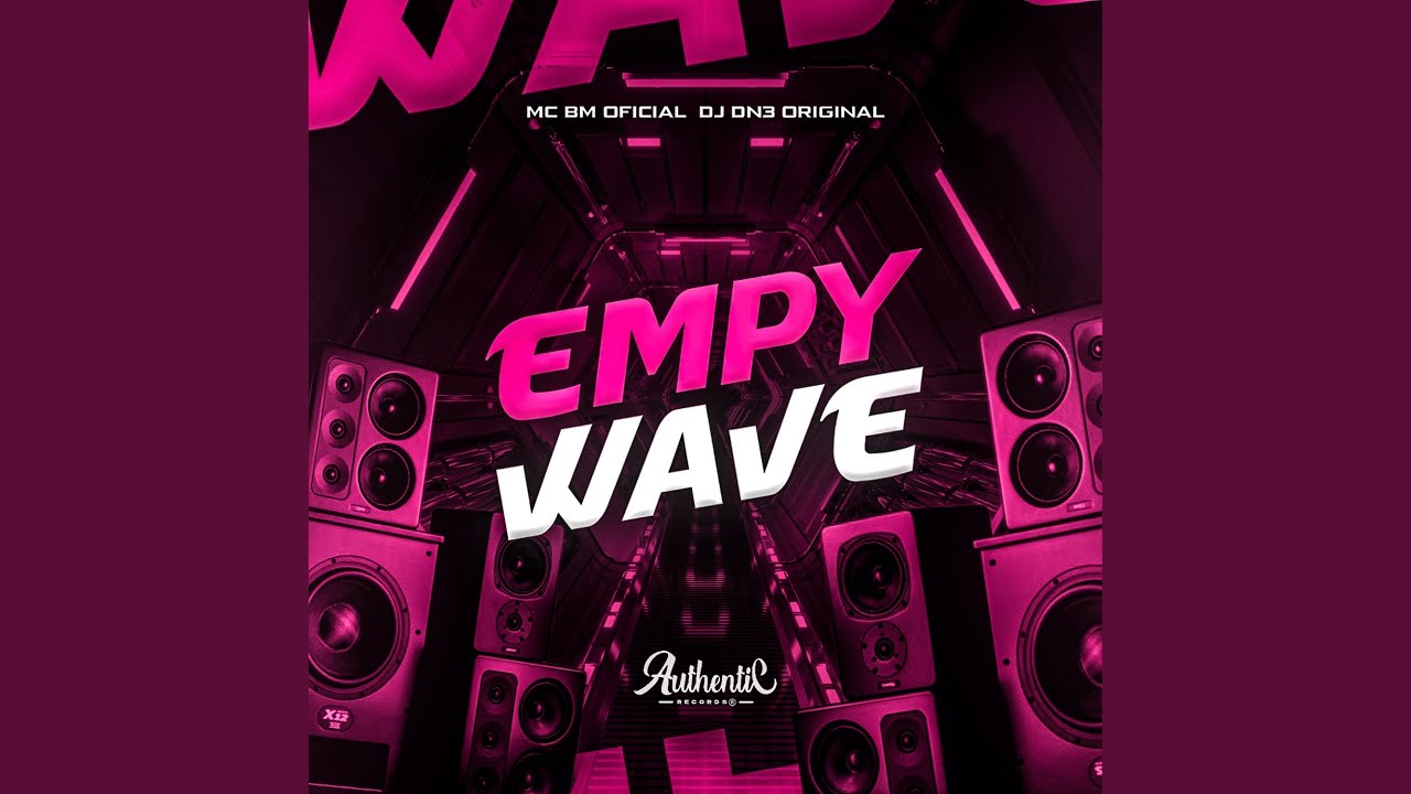 Empy Wave - YouTube