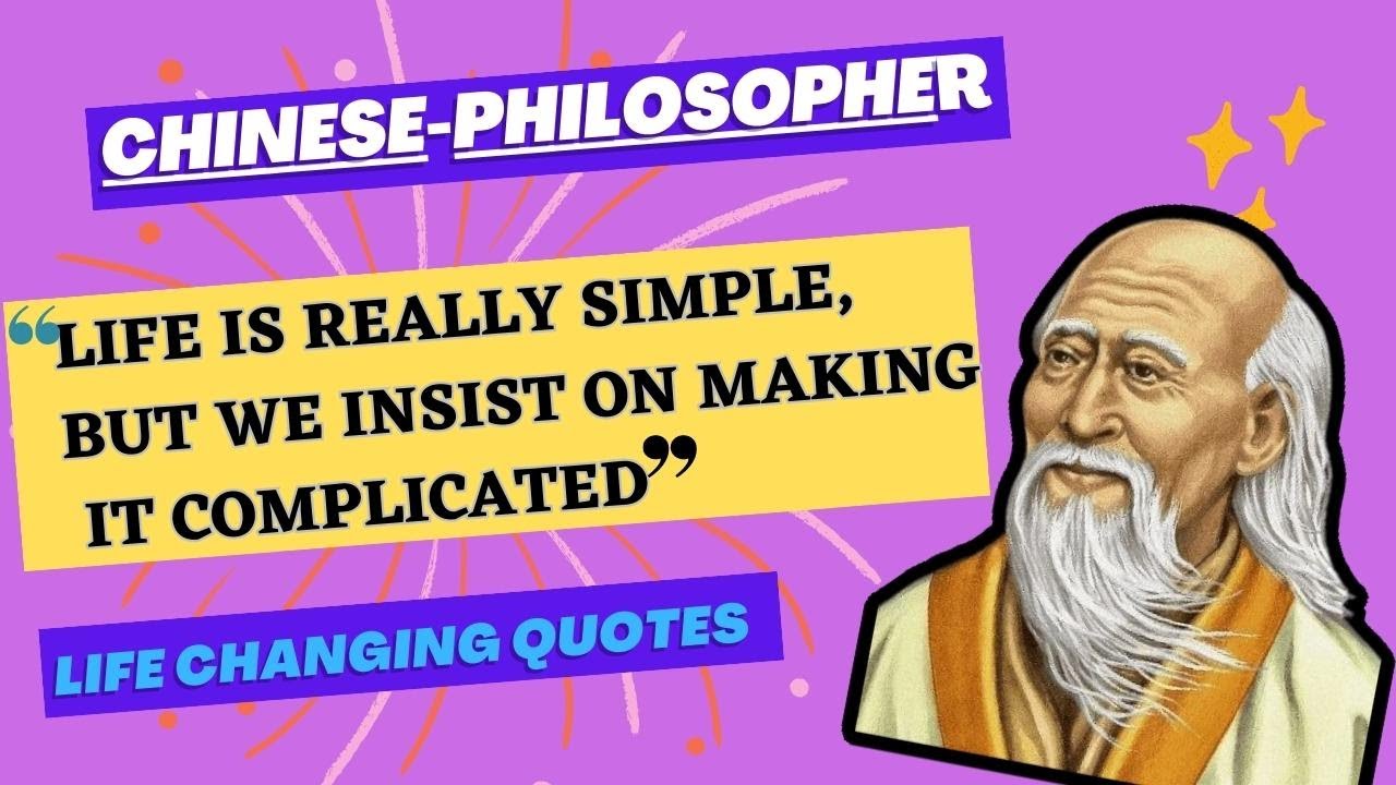Life is really simple but we insist on making it complicated ...
