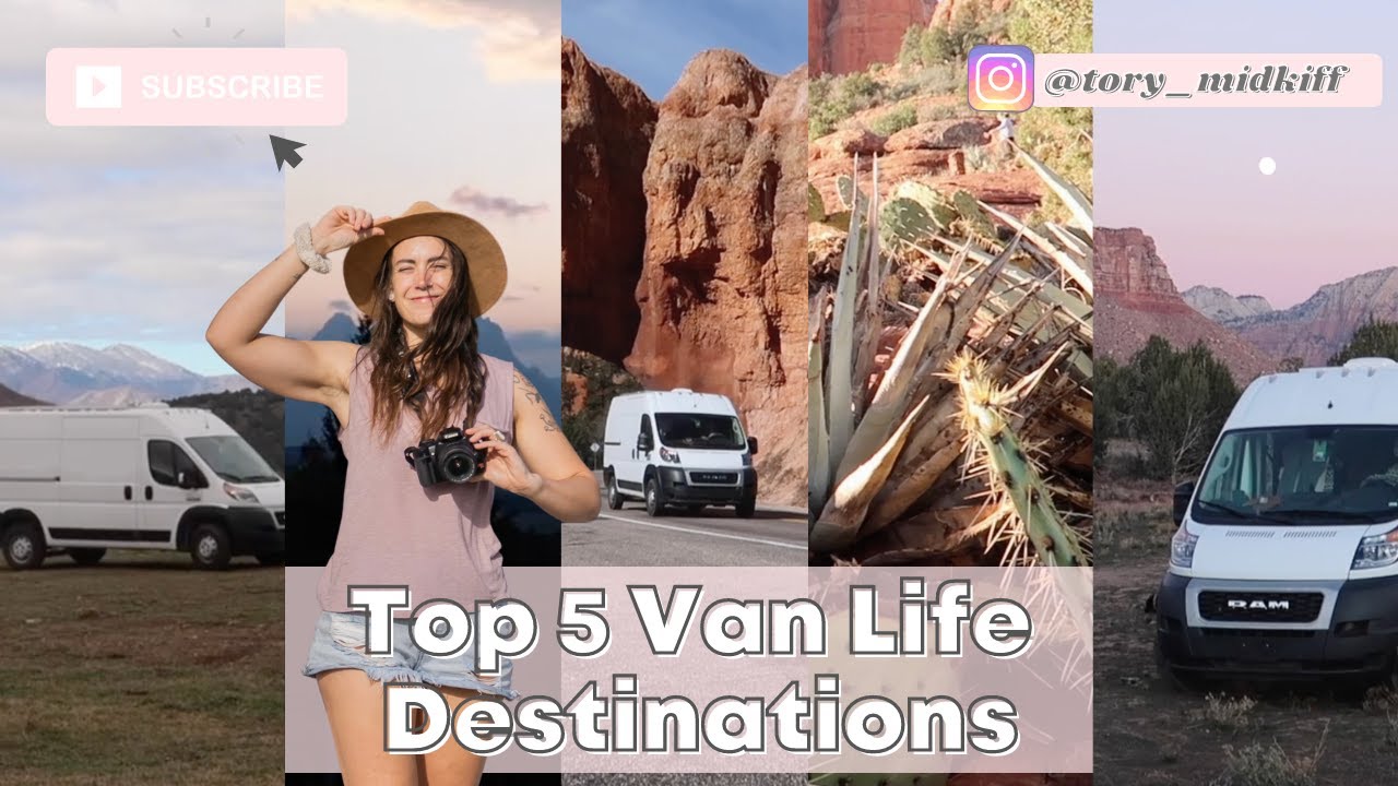 Top 5 VAN LIFE Destinations // Van Life Travel Tips and Recommendations ...