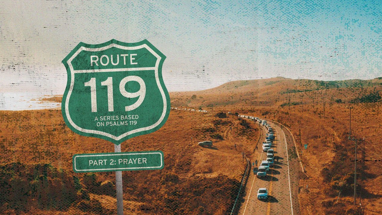 Route 119 - Part 2: Prayer - YouTube
