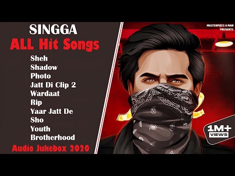 Singga All Hit Songs | Punjabi Hit Songs | Singga Bolda Veere | Singga All Song Playlist
