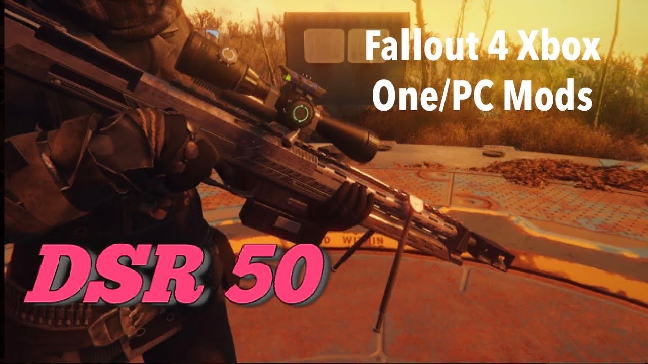 DSR 50 Fallout 4 Xbox One/PC Mods - YouTube