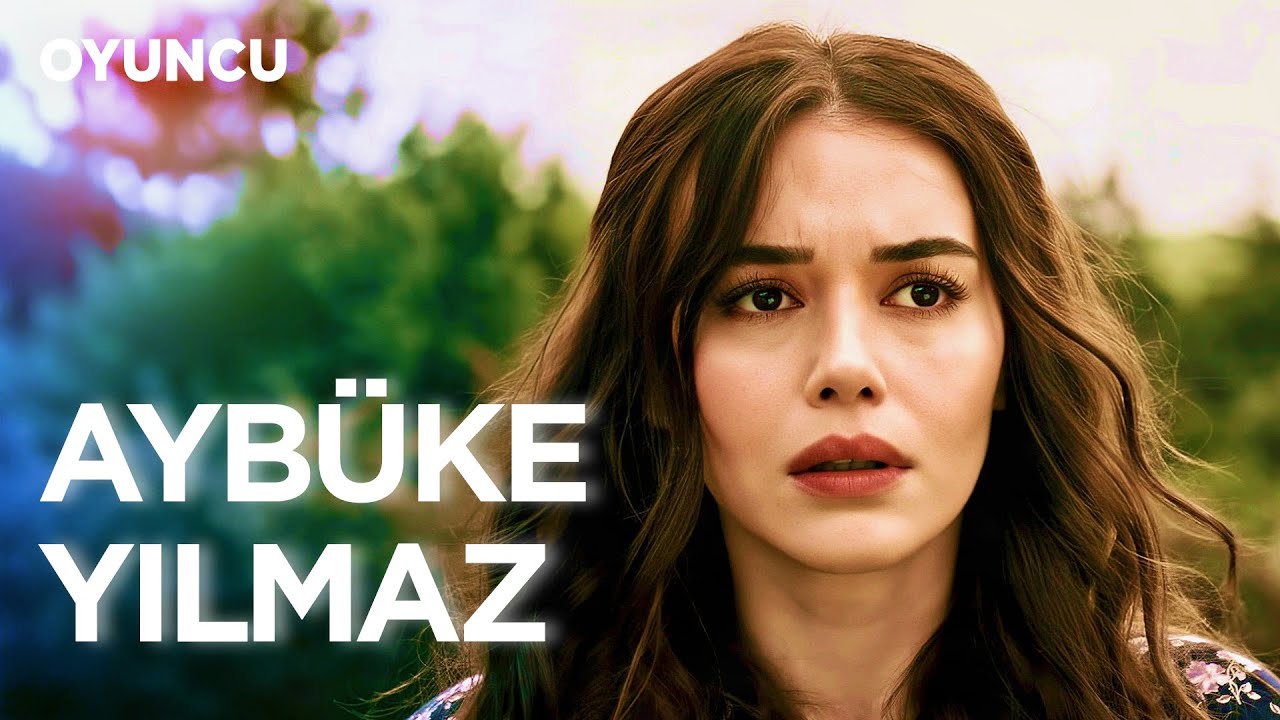 Aybüke Yılmaz ⚡ | OYUNCU | Teaser - YouTube