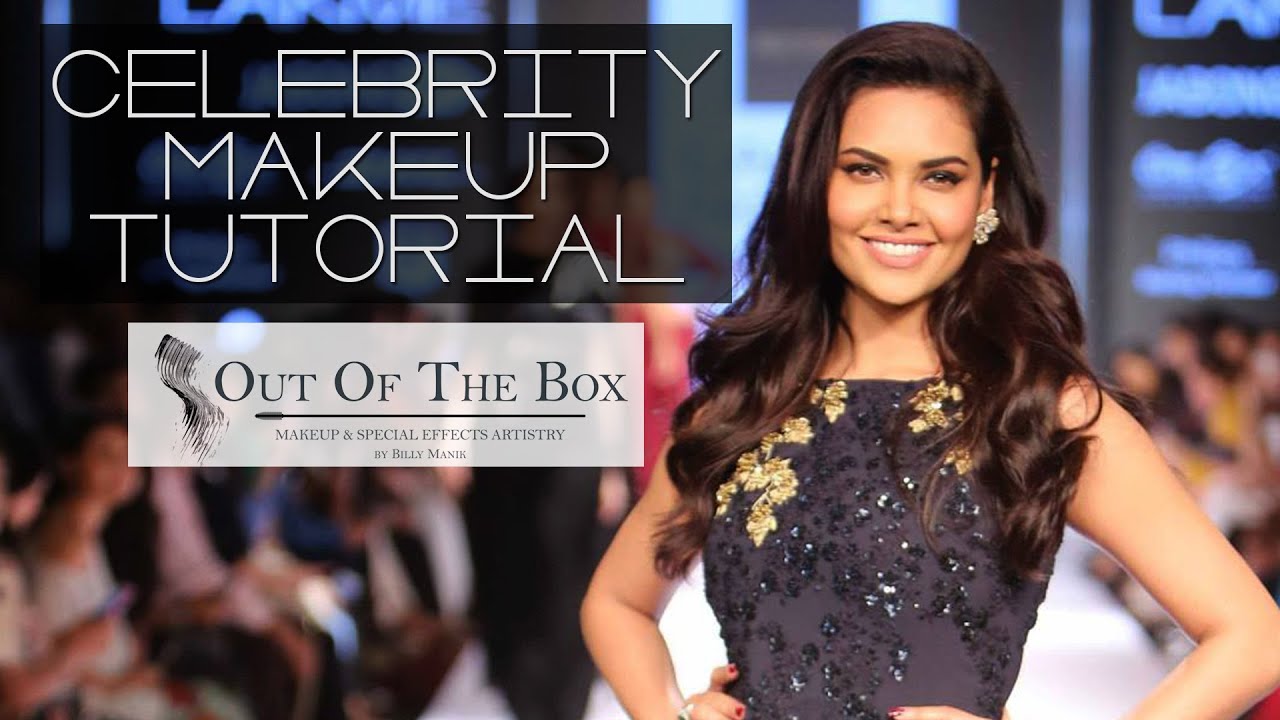 How To : Celebrity Makeup Tutorial | Esha Gupta For Lakme Fashion Week ...