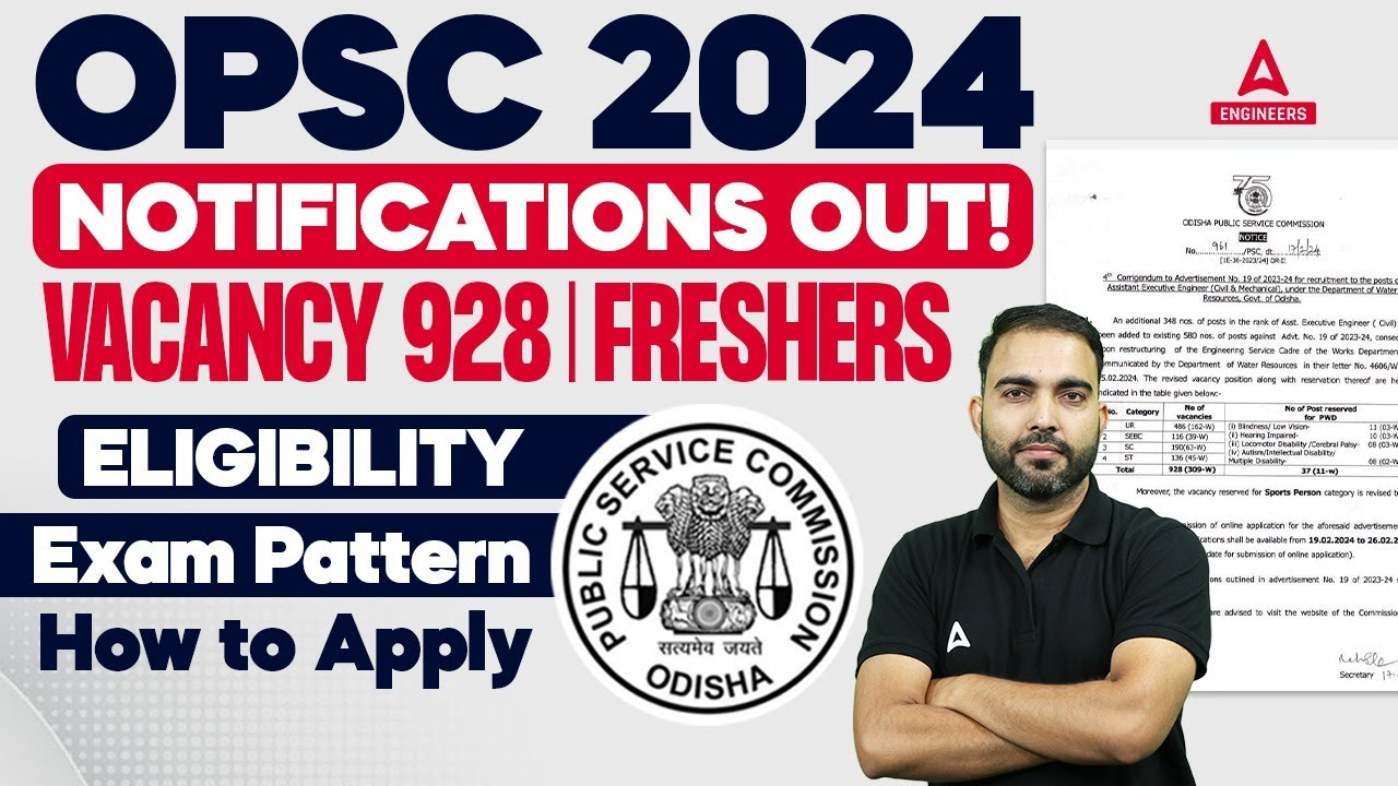 OPSC 2024 Notification | OPSC 2024 Form Fill Up, Eligibility, Exam ...