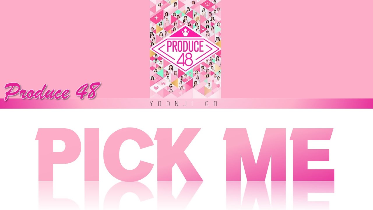 PRODUCE 48 - Pick Me (Nekkoya) (내꺼야) Lyrics [Color Coded Han/Rom/Eng ...