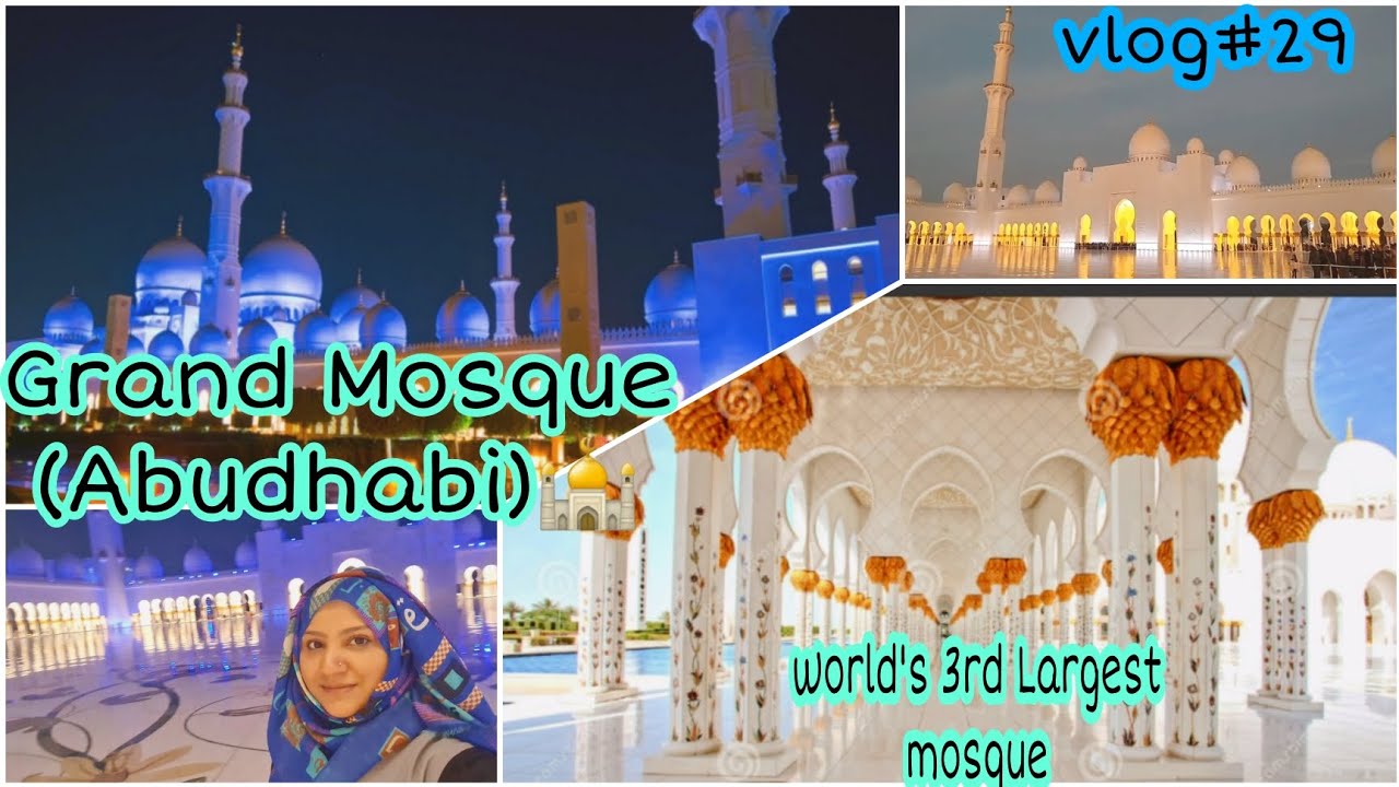 Sheikh zayed Grand Mosque tour,Abudhabi | Worlds 3rd largest mosque 🕌 ...