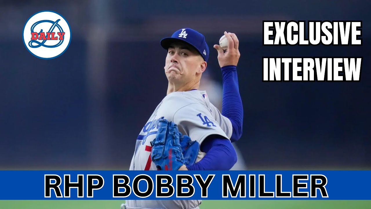 Dodgers RHP, Bobby Miller, Joins Dodgers Daily - YouTube