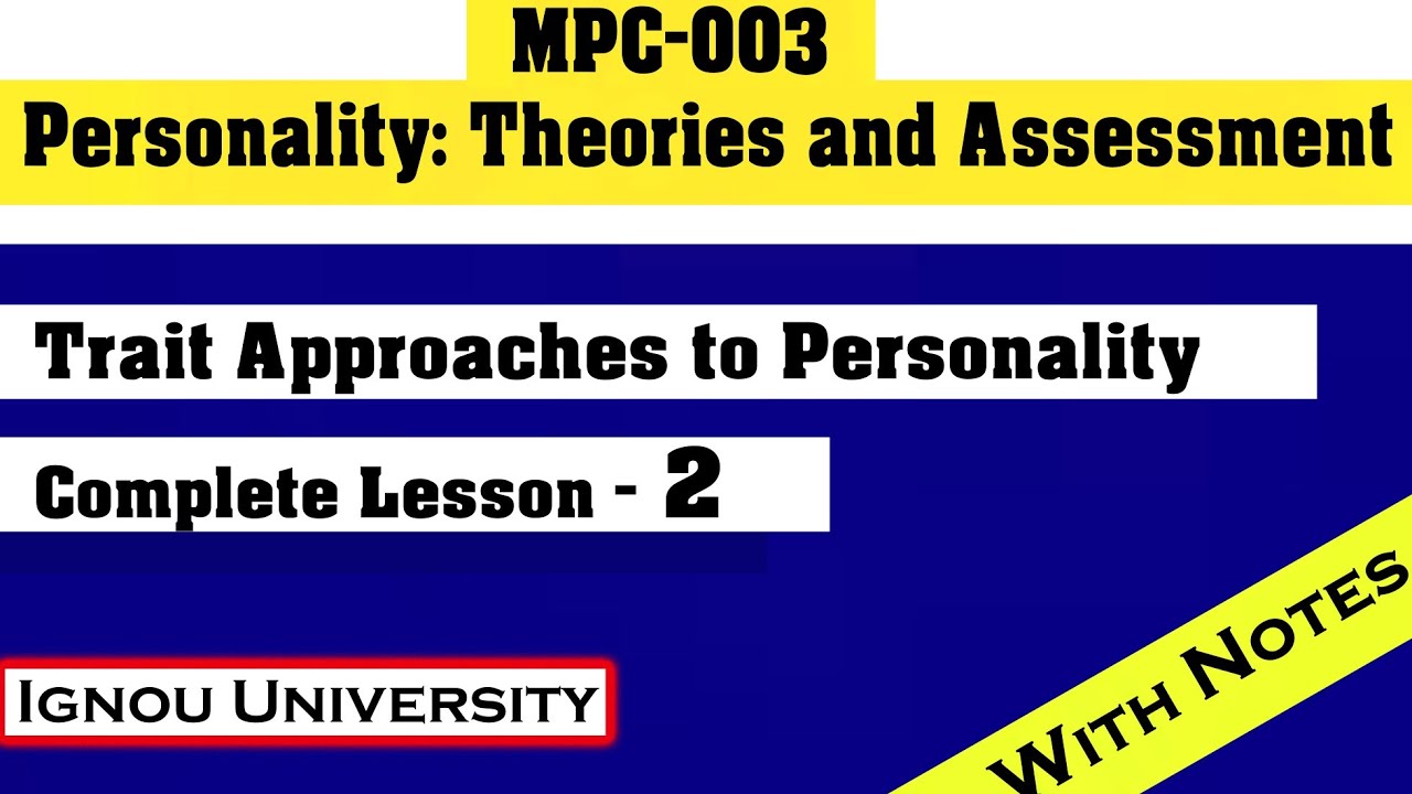 MPC-003| Lesson-2 | Trait Approaches to Personality (16PF, Eysenck) M.A ...