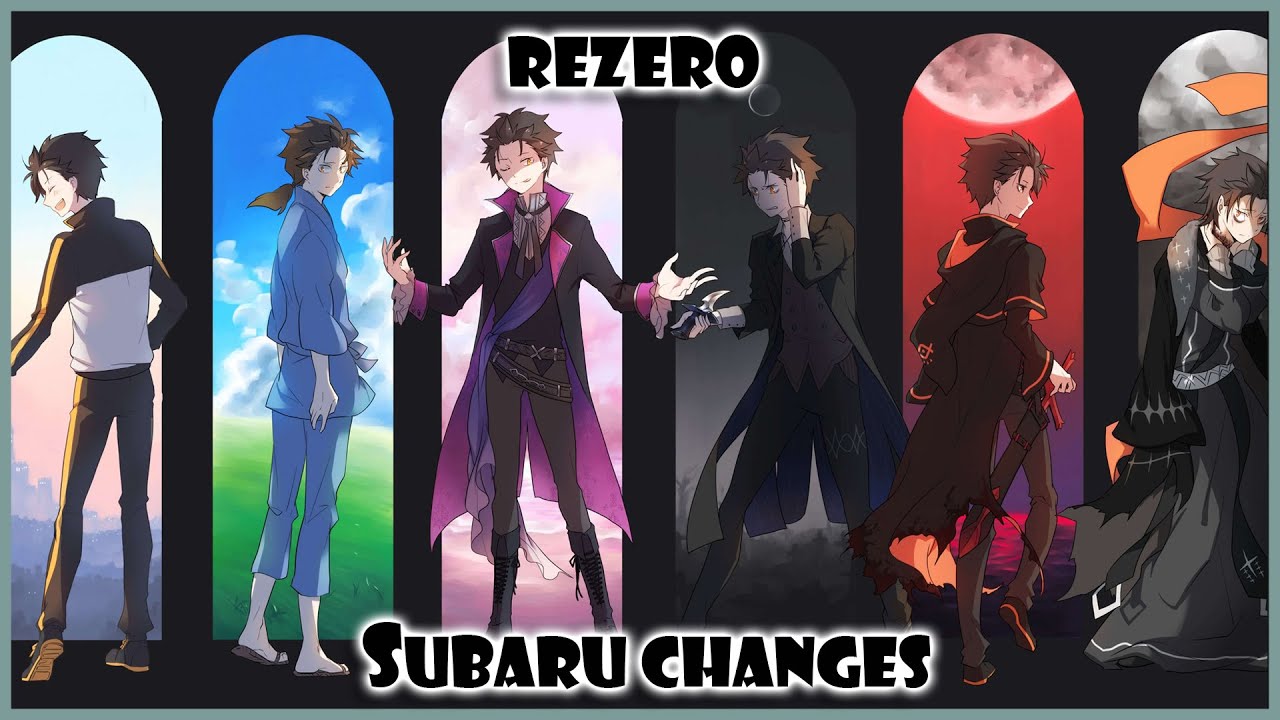(Re:zero!!) EveRy ChaNge IN SubarU - YouTube