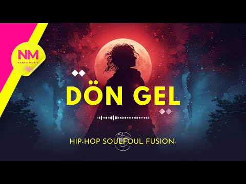 Dön Gel – Nanca Music