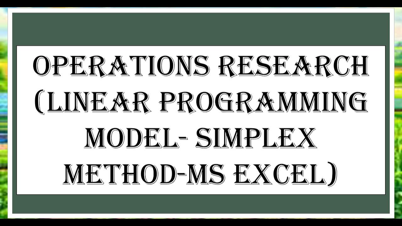 MS Excel Can Solve Simplex Method Problem in Operations research - YouTube