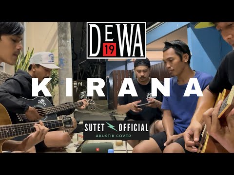 KIRANA | DEWA19 (COVER BY SUTETOFFICIAL)