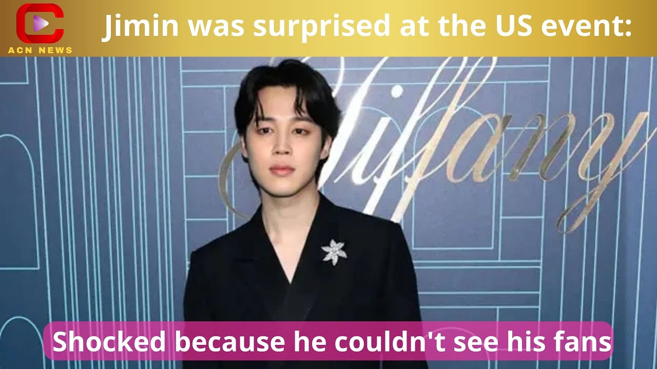 Jimin was surprised at the US event Shocked because he couldn't see his ...