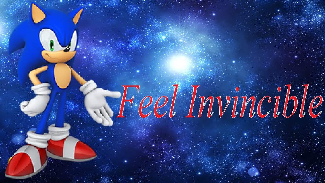 Sonic~ Feel Invincible (Requested TheBlueSorcerer101) - YouTube