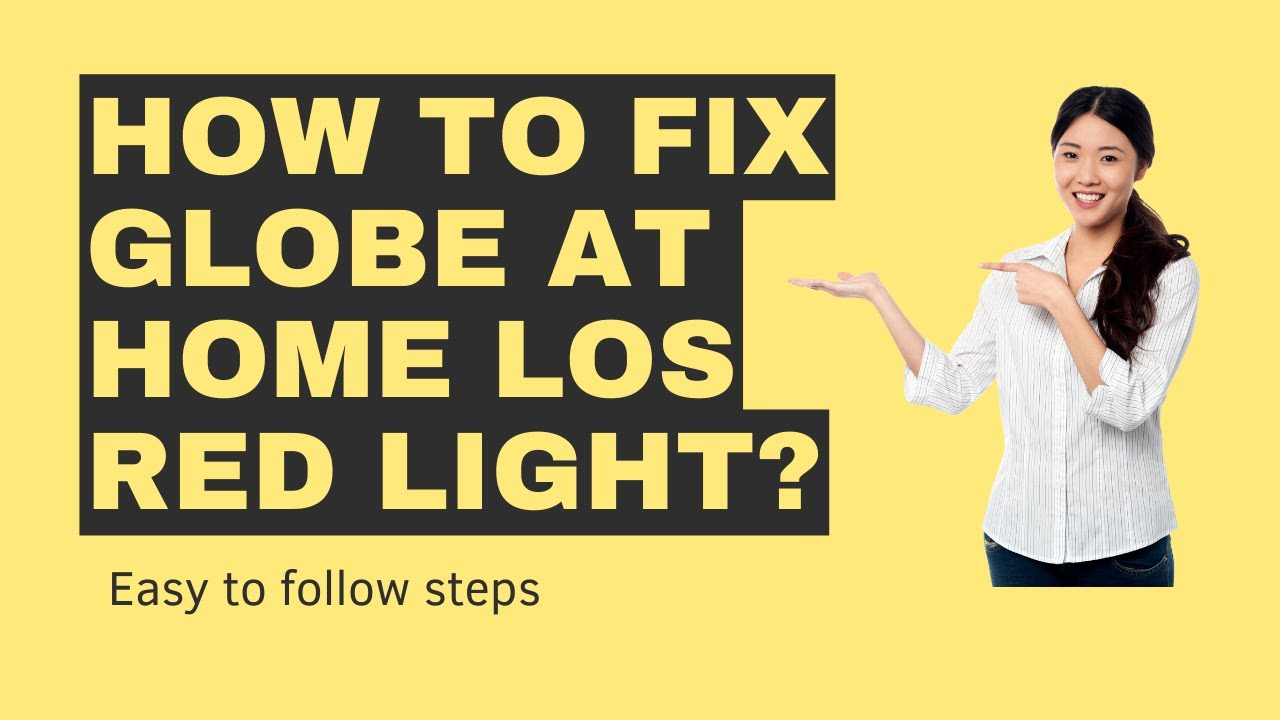 How To Fix Globe At Home Los Red Light? Modem Power Light Red Must ...
