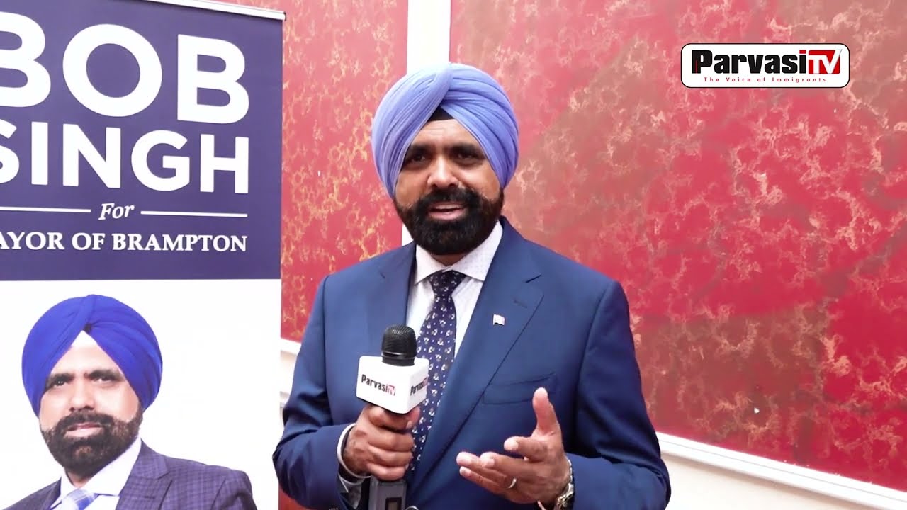 Bob Singh is Running to be Brampton's Mayor | Parvasi TV - YouTube